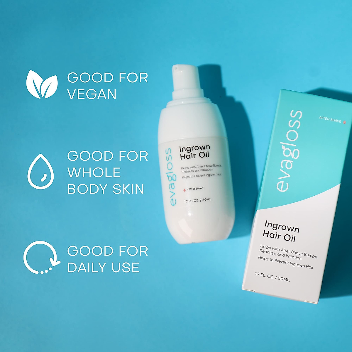 Evagloss Ingrown Hair Treatment Oil Prevents Ingrown Hair Helps with Razor Bumps Hair Removal After Shave Bumps, Soothes Redness and Irritation - Good for Bikini Area, Legs, Underarm 1.7 Fl. oz