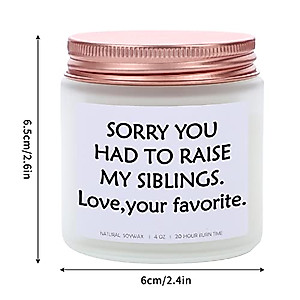 Lavender Scented Soy Candles - Sorry You Had to Raise My Siblings. Love, Your Favorite. Gift for Dad from Daughter, Son - Dad Gifts, Funny Birthday Gifts for Fathers Day, Thanksgiving & Christmas
