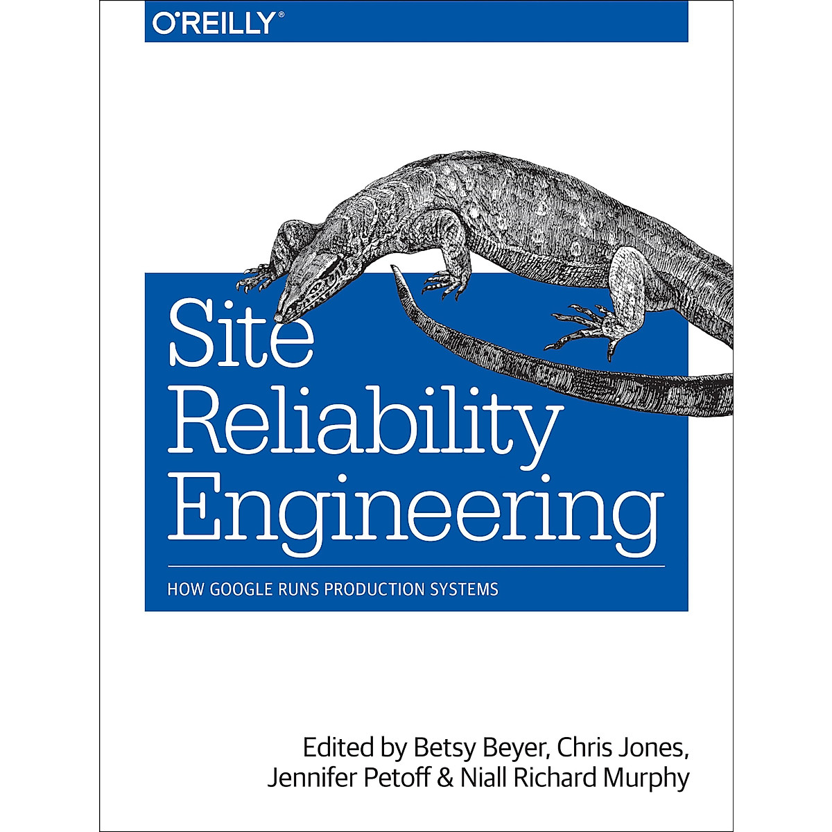 Site Reliability Engineering: How Google Runs Production Systems