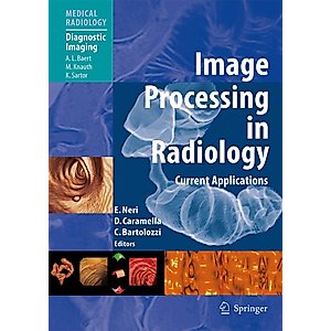 Image Processing in Radiology: Current Applications (Medical Radiology)