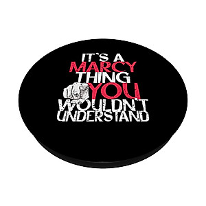It's A Marcy Thing You Wouldn't Understand PopSockets Swappable PopGrip