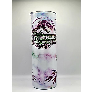 Motherhood is a Walk in The Park Tumbler, Skinny Tumbler, Jurassic Tumbler, Dinosaur Tumbler, mom Gift