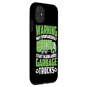 iPhone 11 I Love Talking About Garbage Trucks Waste Recycling Lovers Case