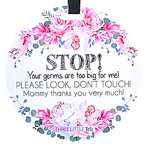 Three Little Tots – Flower Stop No Touching Baby Car Seat Sign or Stroller Tag - CPSIA Safety Tested