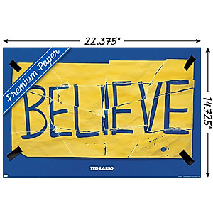 Trends International Ted Lasso - Torn Believe Wall Poster, 22.4L x 14.7W, Premium Unframed Version
