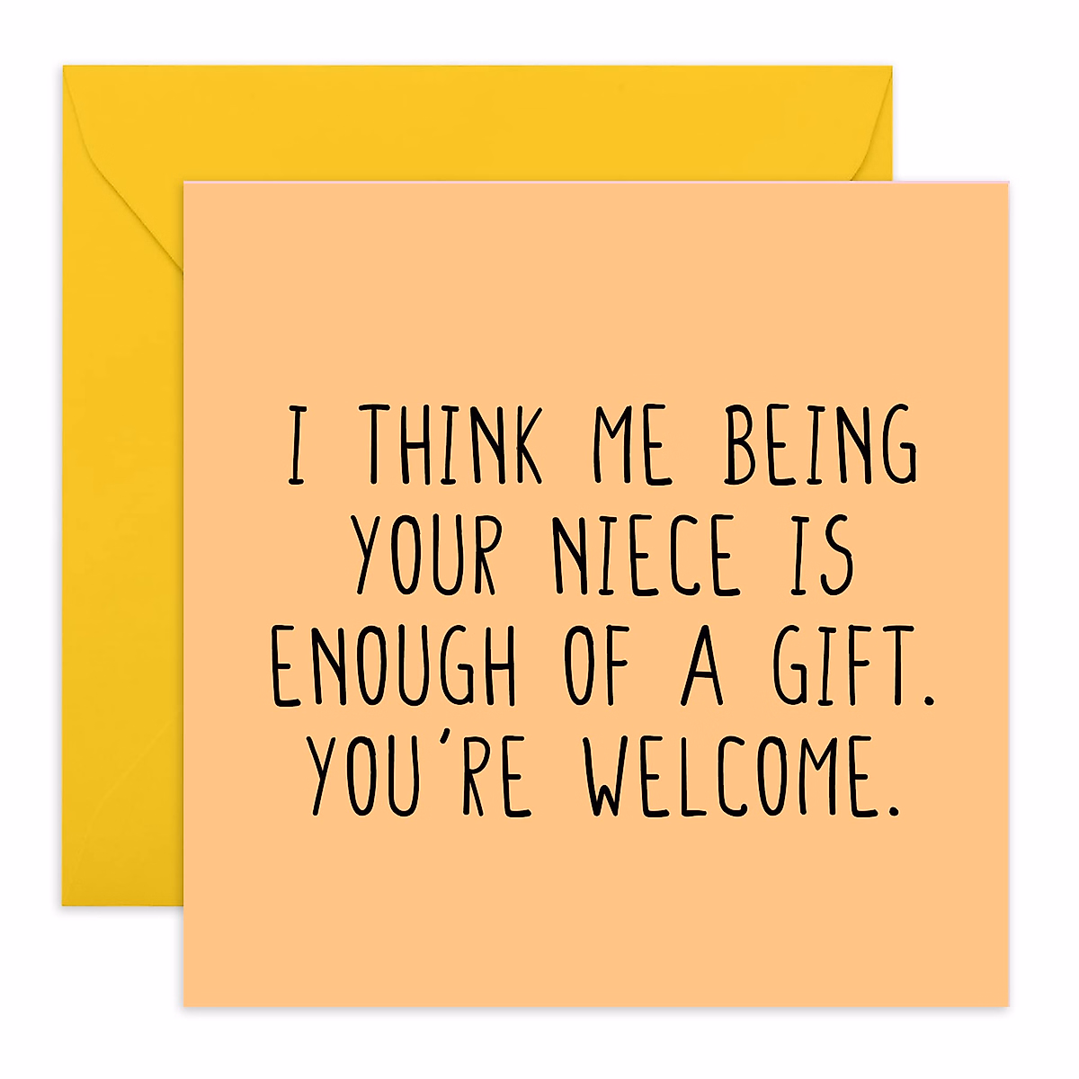 CENTRAL 23 Aunt Birthday Card - Sarcastic Mother's Day Card from Niece - 'Me Being Your Niece' - Funny Greeting Cards for Men - Fathers Day Card for Uncle - Comes with Stickers