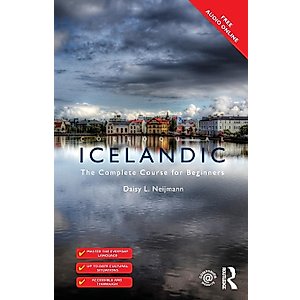 Colloquial Icelandic: The Complete Course for Beginners (Colloquial Series (Book Only))