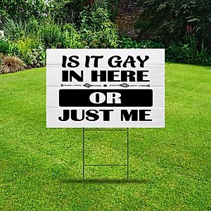 Autravelco is It Gay in Here Or Just Me Yard Sign 12x18 Inch Bisexual Pride Love is Love Personalized Lawn Signs with Stakes for Rent House Lawn Decoration Props