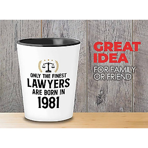 Lawyer Shot Glass 1.5oz - lawyers 1981 - Born in 1981 Vintage Birthday Turning 42 Lawyer Gifts for Women Desk