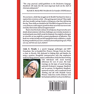 Declarative Language Handbook: Using a Thoughtful Language Style to Help Kids with Social Learning Challenges Feel Competent, Connected, and Understood