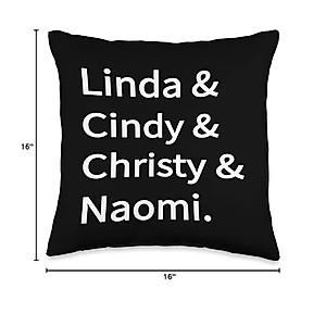 Linda Cindy Christy Naomi 90s Supermodels Throw Pillow, 16x16, Multicolor