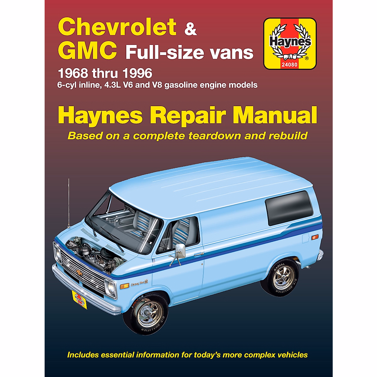 Chevrolet & GMC Full-size Vans (68-96) Haynes Repair Manual (Does not include information specific to 454 engine or diesel engine information, or 1996 ... and Savana models.) (Haynes Repair Manuals)