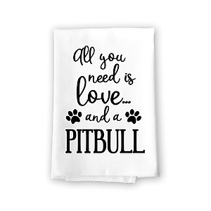 Honey Dew Gifts Funny Towels, All You Need is Love and a Pitbull Kitchen Towel, Dish Towel, Kitchen Decor, Multi-Purpose Pet and Dog Lovers Kitchen Towel, 27 inch by 27 inch Towel
