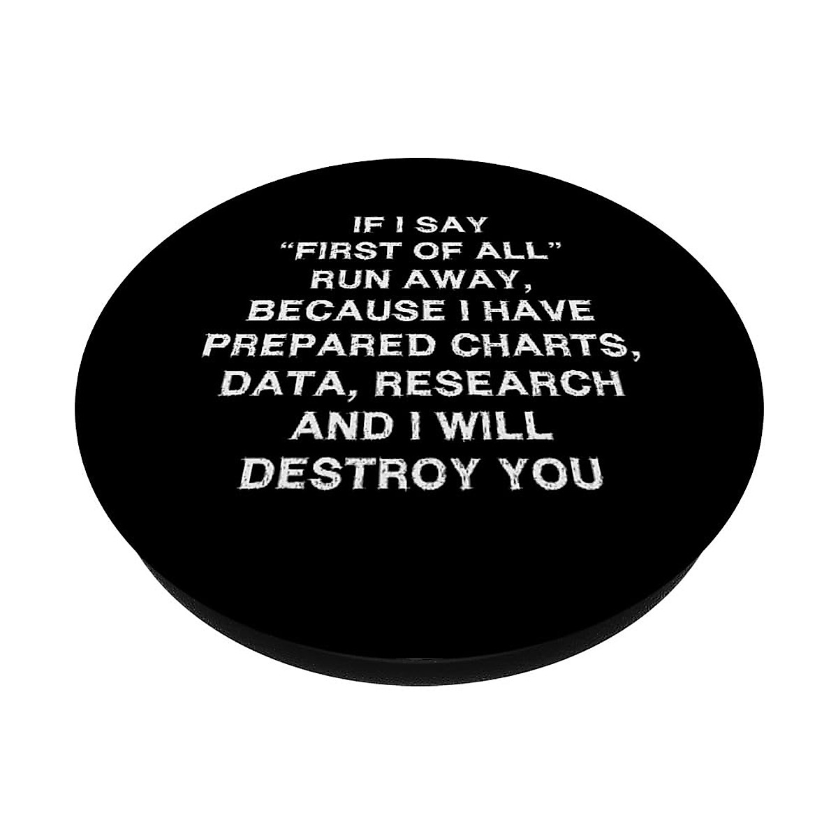 If I say first of all saying funny uni work gift boss PopSockets Standard PopGrip