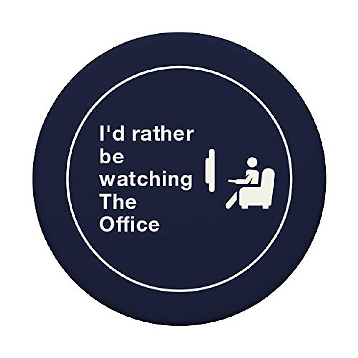 I'd Rather Be Watching The Office With Friends PopSockets Grip and Stand for Phones and Tablets