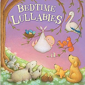 Bedtime Lullabies-A Sweet Collection of Popular Lullabies to Help Ease your Little One to Sleep-Ages 0-36 Months (Tender Moments)