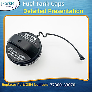 JkorkM 77300-33070 Gas Cap, Fuel Cap Compatible For Toyota 4Runner Camry Tacoma Tundra Avalon Corolla Highlander Matrix Sequoia Sienna Solara Lexus ES300 ES330 GS300 GS430 GX470 RX330 OEM 7730033070
