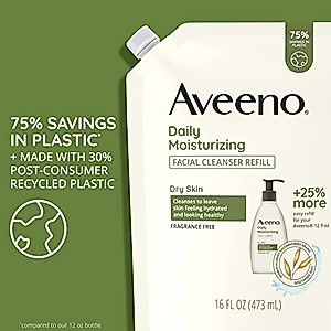 Aveeno Daily Moisturizing Facial Cleanser with Soothing Non-GMO Oat, Leaves Skin Feeling Hydrated, Soft & Supple, Paraben-, Sulfate-, Fragrance-, Dye- & Soap-Free, Refill Pouch, 16 fl. Oz