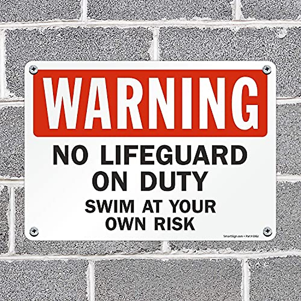 SmartSign 10 x 14 inch “Warning - No Lifeguard On Duty, Swim At Your Own Risk” Metal Sign, Screen Printed, 40 mil Laminated Rustproof Aluminum, Red, Black and White