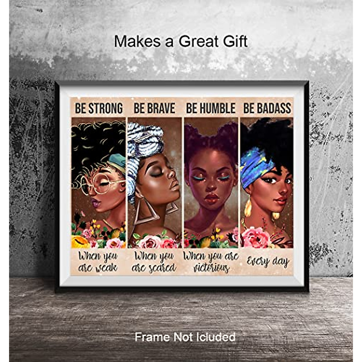 Be Strong Be Brave Be Badass Poster - African American Women - African American Woman - Black Women - African American Wall Art - Black Wall Art - Motivational Wall Decor - Encouragement Gifts