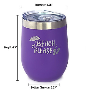 Beach Please - Travel Wine Tumbler with Sliding Lid - Stemless Stainless Steel Insulated Cup - Cute Funny Outdoor Camping Gift - Purple