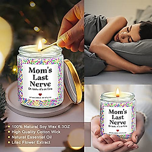 Gifts for Mom Birthday Gifts for Mom Women from Daughter Son Unique Novelty Funny Clove Scented Soy Candle Mom Gifts for Women New Mom Gifts Mothers Day Thanksgiving Presents Moms Last Nerve