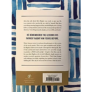 Lessons from a Third Grade Dropout: How the Timeless Wisdom of One Man Can Impact an Entire Generation
