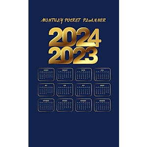 2023-2024 Monthly Pocket Planner: Small 2 Year Calendar Schedule Organizer Start January 2023 to December 2024 with Holidays|Includes Place for Contacts, Notes, Important Dates, and Passwords