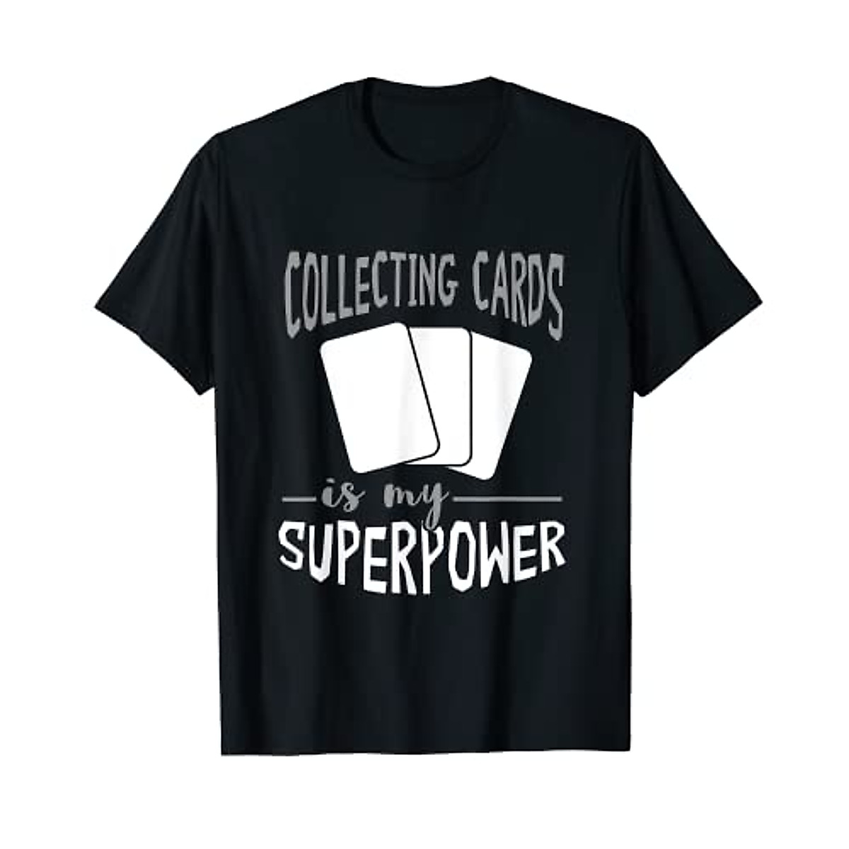 Trading Cards Superpower Trading Card Game Collectibles T-Shirt