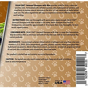 Calm Coat Oatmeal & Aloe Dog Cat & Horse Shampoo - Hypoallergenic & pH Balanced Formula - Mild & Gentle for Itchy Scaling & Sensitive Skin - 16 oz