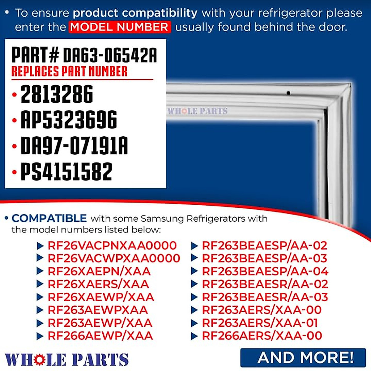 Whole Parts Refrigerator French Door Seal Gasket Part# DA63-06542A - Replacement & Compatible with Some Samsung Refrigerators