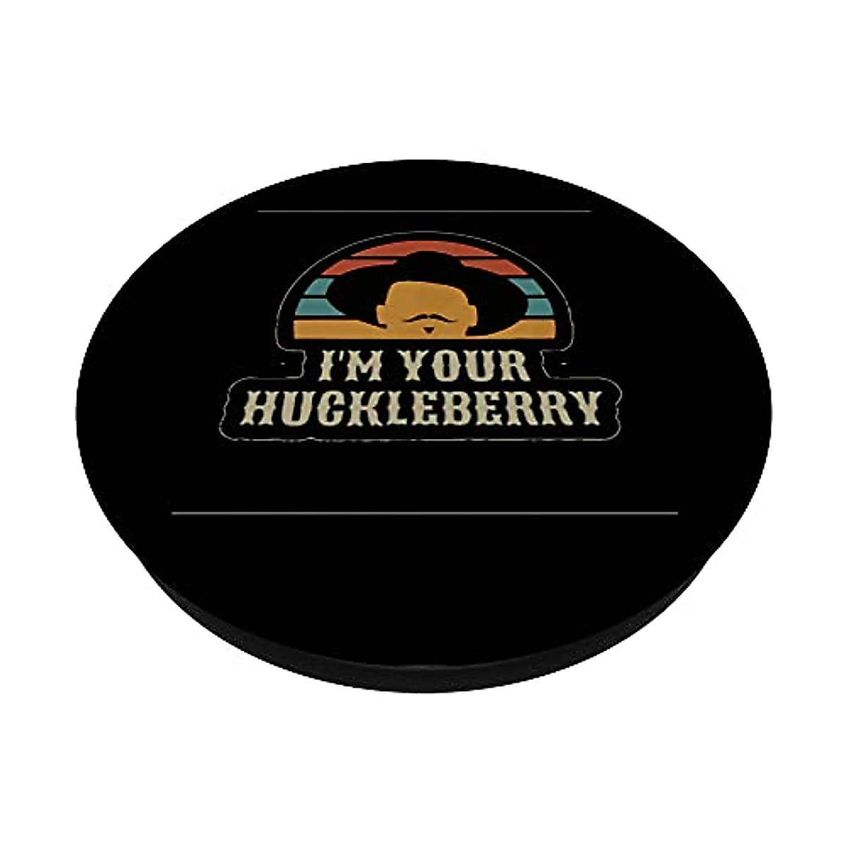I'm Your Huckleberry PopSockets Swappable PopGrip