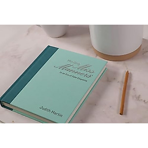 Minding Miss Manners: In an Era of Fake Etiquette