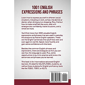 1001 English Expressions and Phrases: Common Sentences and Dialogues Used by Native English Speakers in Real-Life Situations (English Dialogues and Vocabulary)