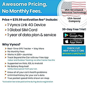 Vyncs - GPS Tracker for Vehicles, [No Monthly Fee], 4G LTE, Vehicle Location, Trip History, Driving Alerts, GeoFence, Fuel Economy, OBD Fault Codes, USA-Developed, Family or Fleets