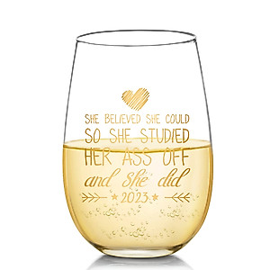 She Believed She Could So She Studied Her Ass Off And She Did, Graduation Gifts for Women, College Graduation Wine Glass Gifts for Women - Unique Congratulations Gifts for Women, 17 Oz