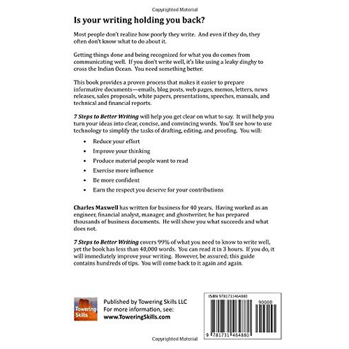 7 Steps to Better Writing: How to write better reports, proposals, email, blogs, and web content