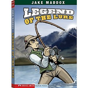 Legend of the Lure (Jake Maddox Sports Stories) (Impact Books: Jake Maddox Sports Stories)