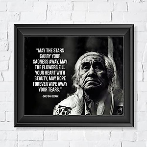 "May the Stars Carry Your Sadness Away"-Chief Dan George Quotes -Native American Wall Art -10 x 8" Motivational Spiritual Print -Ready to Frame. Inspirational Home-Office-Classroom-Library Decor.