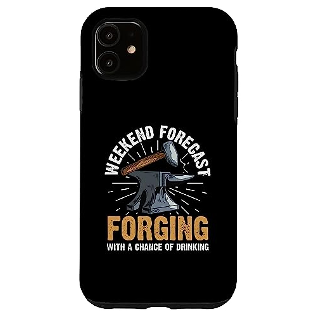 iPhone 11 Forge Blacksmithing Blacksmith Weekend Forecast Forging Case