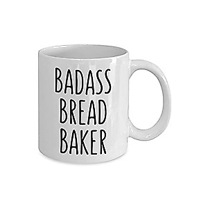 Badass Bread Baker Mug Gift For Baker Bread Baking Gifts For Baker Funny Baker Gift Bread Mug, 11oz, 15oz Funny Ceramic Novelty Coffee Mugs, Tea Cup Gift Present For Christmas, Birthday Thanks Giving
