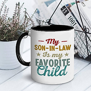 Mother In Law Gifts, My Son In Law is My Favorite Child Mug Son In Law Mug, Funny Mother in Law Mug, Funny Gifts For Mother In Law From Son In Law, Mothers Day Gifts, Funny Gifts For Mom