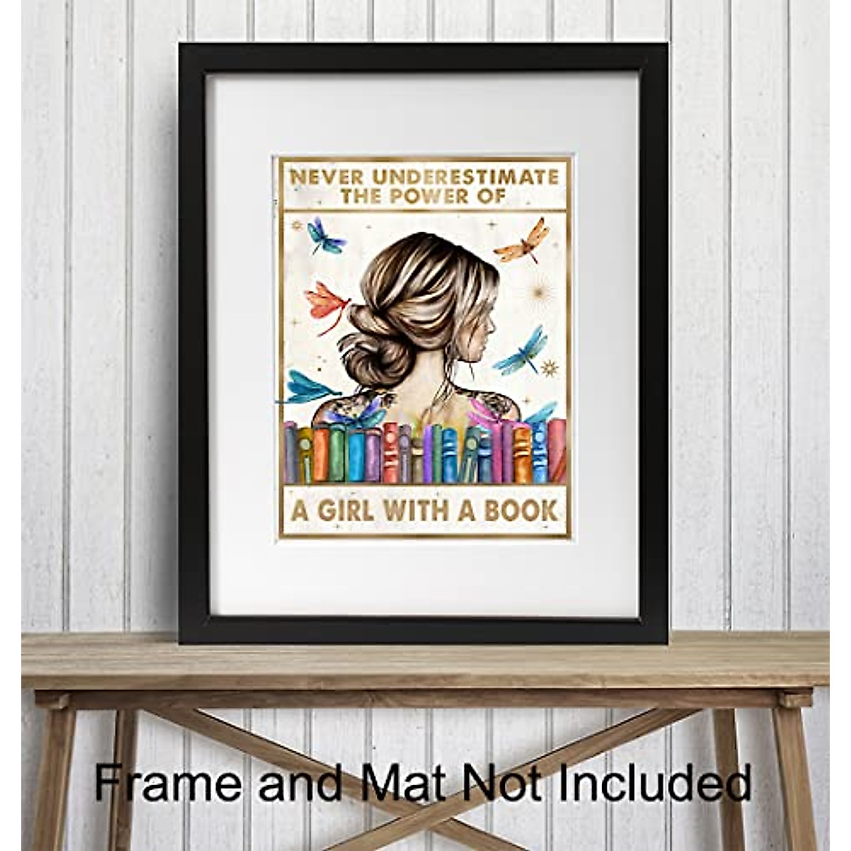 Classroom Wall Art - Never Underestimate A Girl With A Book Motivational poster 8x10 - Reading Wall Art & Decor - Teacher Gift - Girls Bedroom Decor - Inspirational Quotes - Book Lovers Gifts UNFRAMED