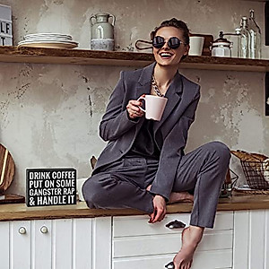 Drink Coffee Put on Some Gangster Rap and Handle It - Office Decor - 6x8 Funny Kitchen Wood Box Plaque Home Desk Decoration or Coffee Bar Sign