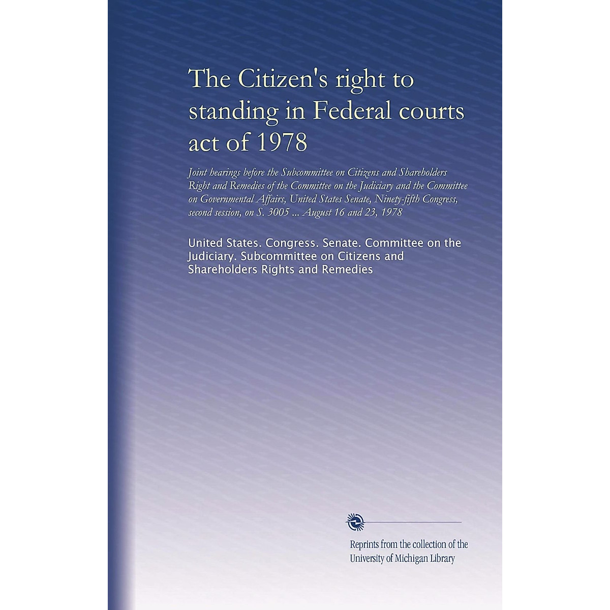 The Citizen's right to standing in Federal courts act of 1978