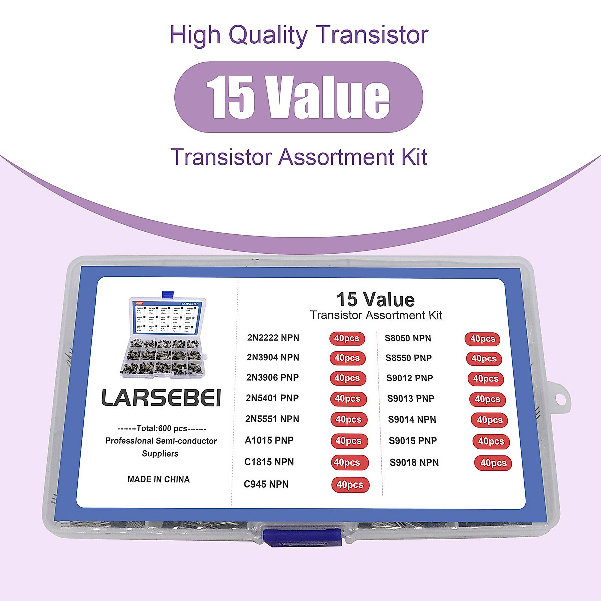 LARSEBEI 600-Piece 15 Values Transistors Assortment Kit Box Including 2N2222-S9018 NPN PNP Power General Purpose Transistors
