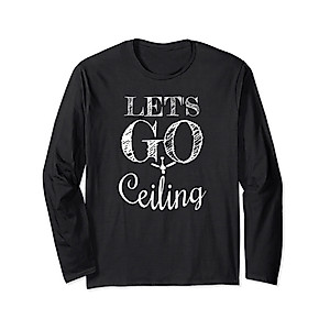 Let's Go Ceiling Fan Halloween Costume Long Sleeve T-Shirt