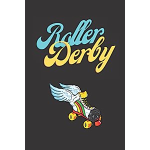 Roller Derby: 100 Pages