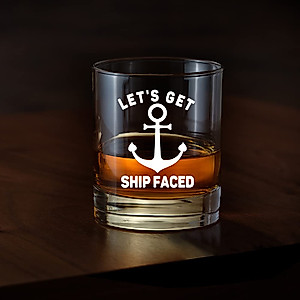 AGMdesign, Funny Lets Get Ship Faced Whiskey Glasses, Nautical gift, Nautical Gifts for Boaters, Birthday Gift for Sailor