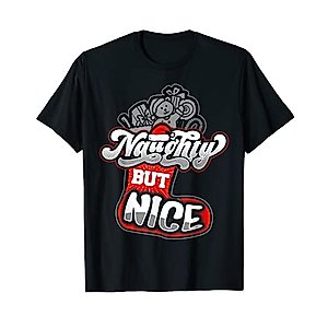 Adult Xmas Tee's | Naughty But Nice Stocking Stuffer T Shirt